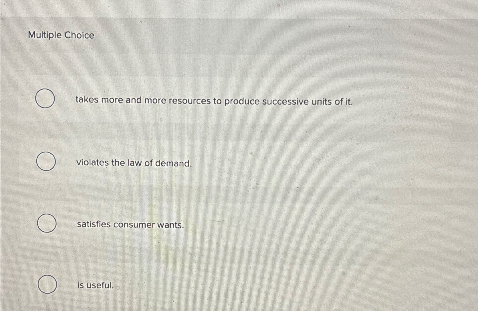 Solved Multiple Choicetakes more and more resources to | Chegg.com