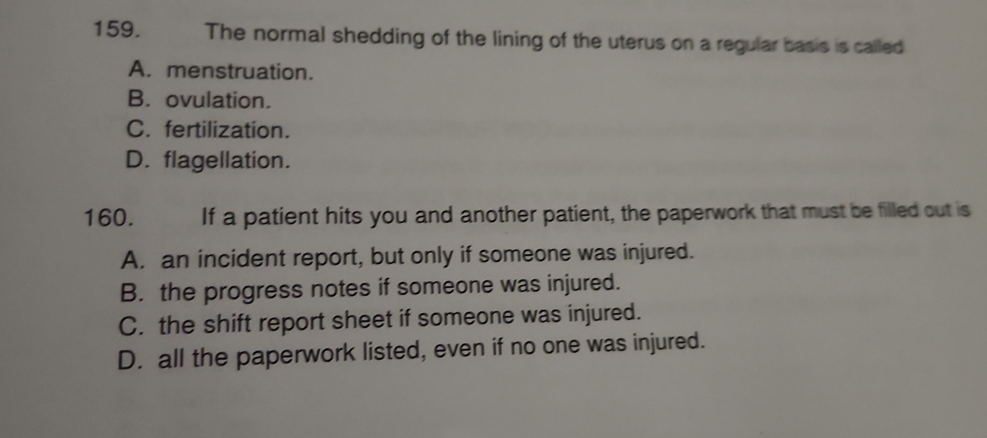 The normal shedding of the lining of the uterus on a | Chegg.com