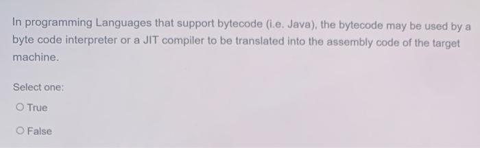 Solved In programming Languages that support bytecode (i.e. | Chegg.com