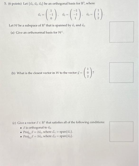 Solved 5. (6 points) Let {u1,u2,u3} be an orthogonal basis | Chegg.com