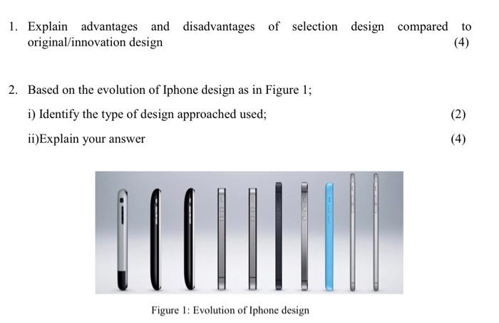 Solved 1. Explain advantages and disadvantages of selection | Chegg.com