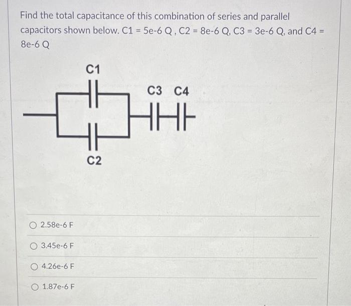 Solved Find the total capacitance of this combination of | Chegg.com