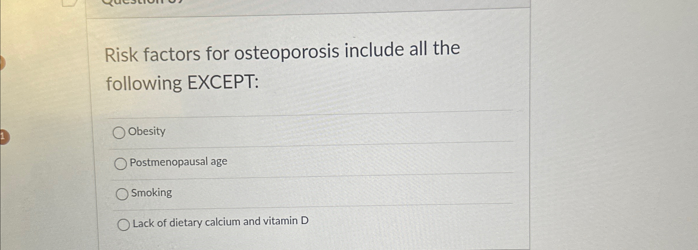 Solved Risk factors for osteoporosis include all the | Chegg.com