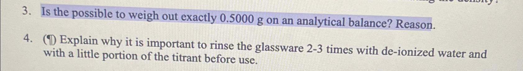 Solved Is the possible to weigh out exactly 0.5000g ﻿on an | Chegg.com