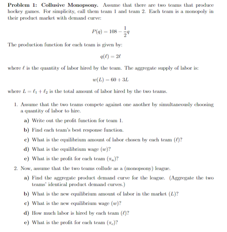Solved Collusive Monopsony. Assume that there are two teams | Chegg.com