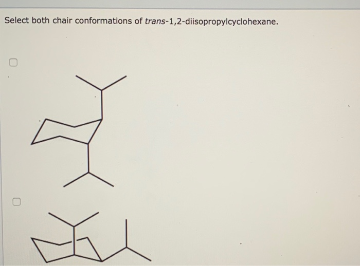 Solved Select both chair conformations of | Chegg.com