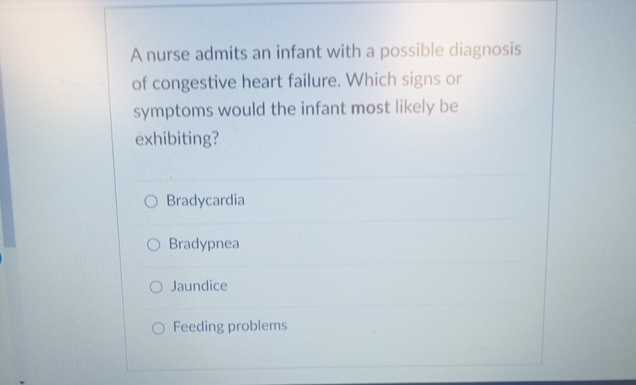 Solved A nurse admits an infant with a possible diagnosis of | Chegg.com