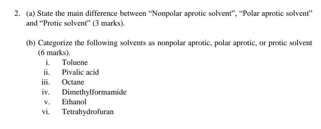 Solved 2. (a) State the main difference between "Nonpolar | Chegg.com