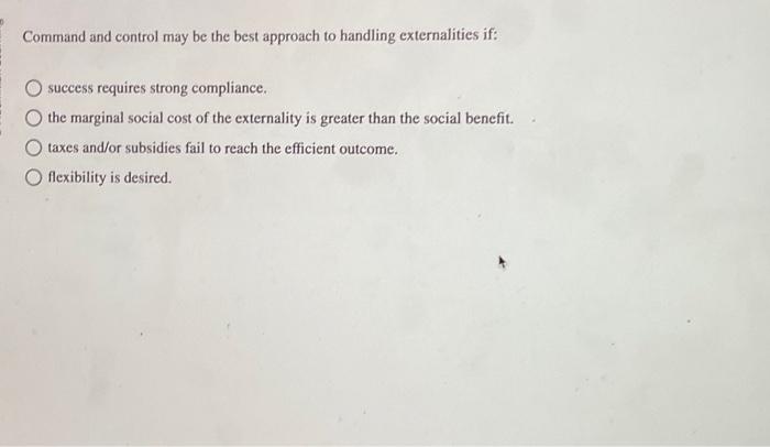 Solved Command and control may be the best approach to | Chegg.com