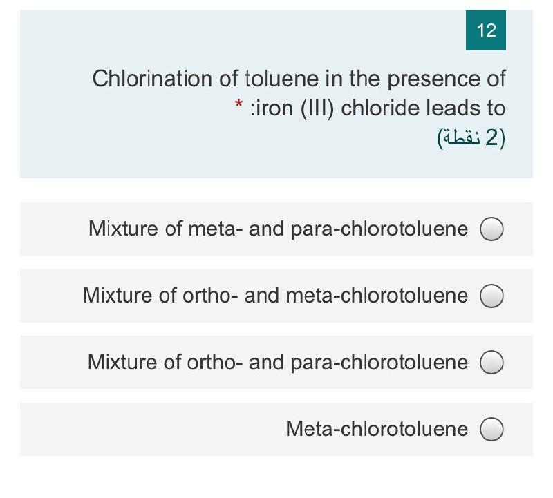 Solved 12 Chlorination of toluene in the presence of iron | Chegg.com