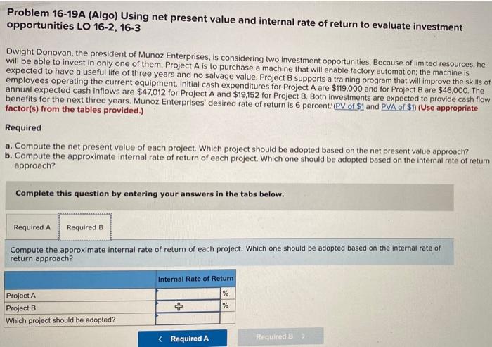 Solved Problem 16-19A (Algo) Using net present value and | Chegg.com