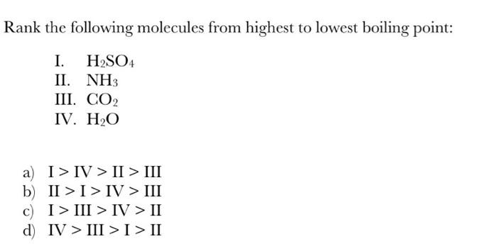 Solved Rank the following molecules from highest to lowest | Chegg.com