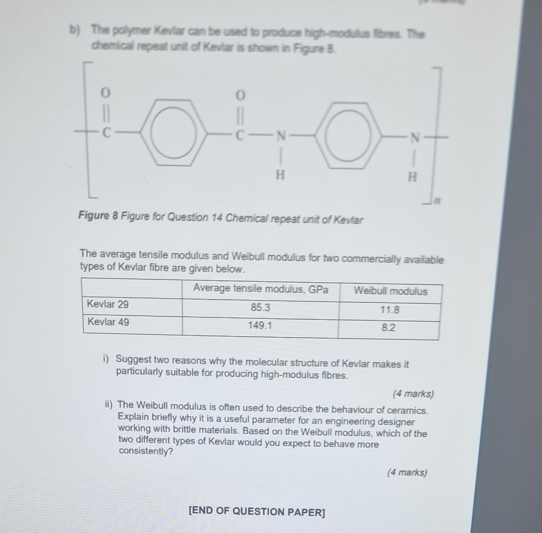 Solved b) The polymer Kevlar can be used to produce | Chegg.com
