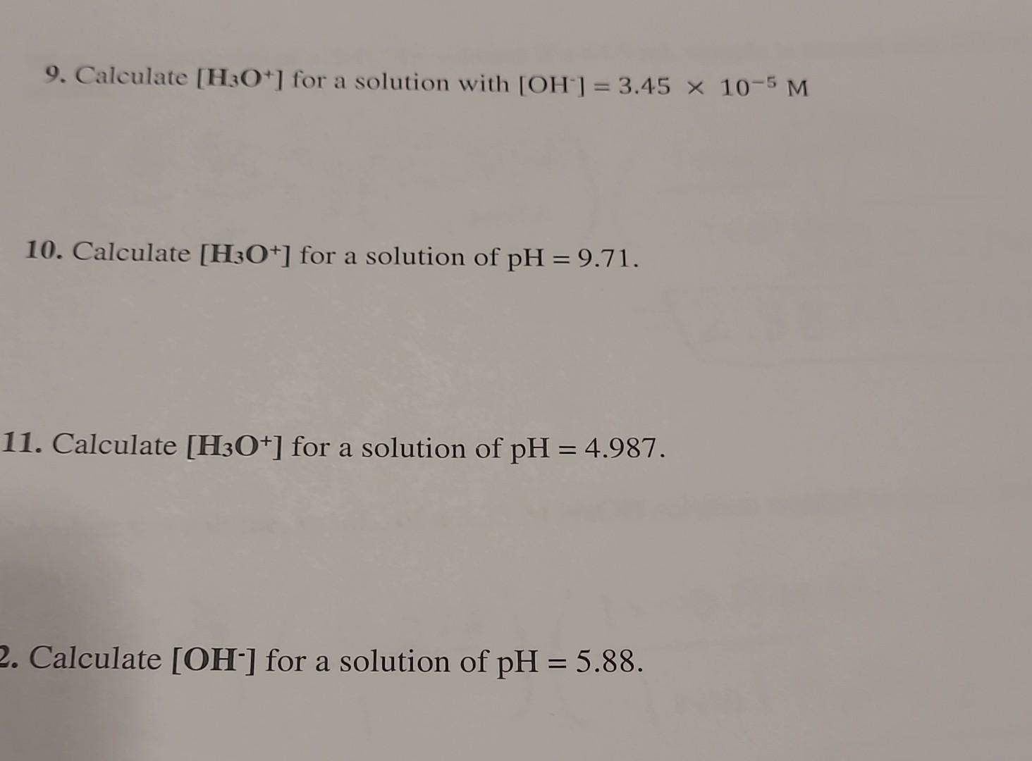 Solved 9. Calculate [H3O+]for a solution with | Chegg.com