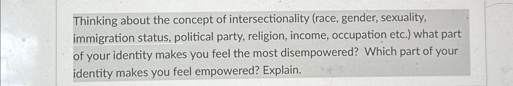 Solved Thinking about the concept of intersectionality | Chegg.com
