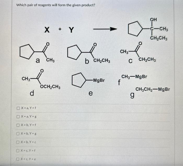Solved Which pair of reagents will form the given product? | Chegg.com