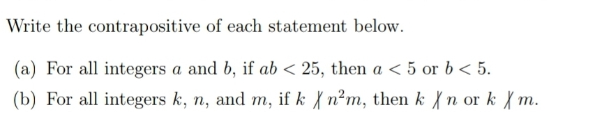 Solved Write the contrapositive of each statement below.(a) | Chegg.com
