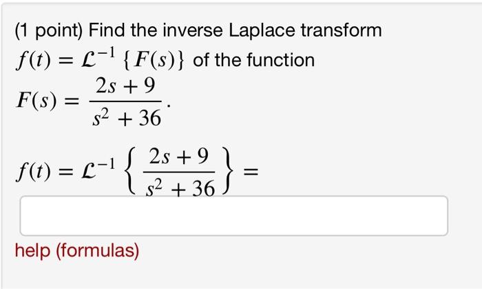 Solved (1 point) Using the shifting property, to find the | Chegg.com