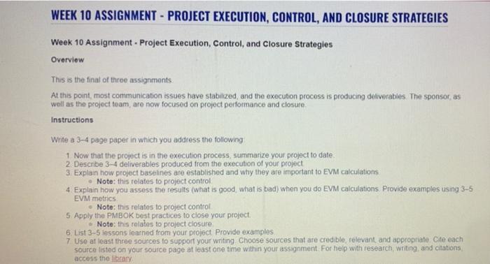 Solved WEEK 10 ASSIGNMENT - PROJECT EXECUTION, CONTROL, AND | Chegg.com
