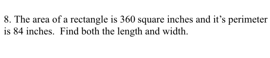 Solved 8. The area of a rectangle is 360 square inches and | Chegg.com