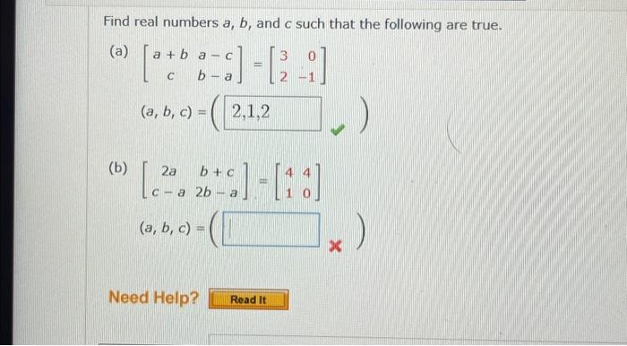 Solved Find real numbers a,b, and c such that the following | Chegg.com