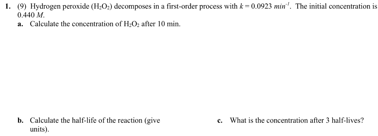 Solved (9) ﻿Hydrogen peroxide (H2O2) ﻿decomposes in a | Chegg.com