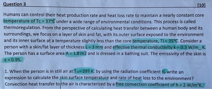 Solved Humans can control their heat production rate and | Chegg.com