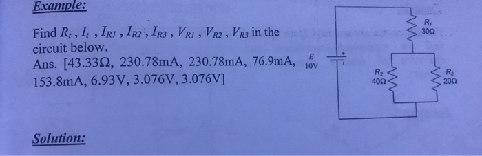 Solved Example: R 3002 2 Find R,1, IR, IR, IR3 , VRI, VR2, | Chegg.com