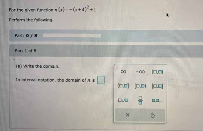 Solved For the given function n (x)=-(x+4)*+1. Perform the | Chegg.com