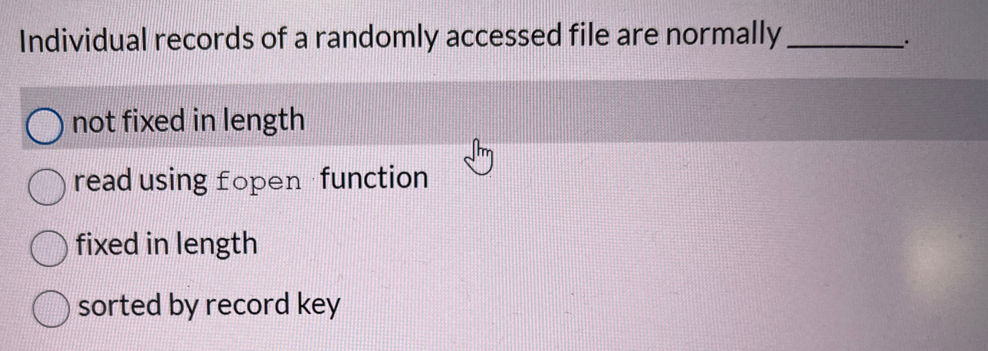Solved Individual records of a randomly accessed file are | Chegg.com