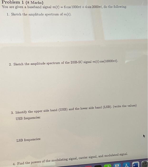 Solved Problem 1{8 Marks } You are given a baseband signal | Chegg.com