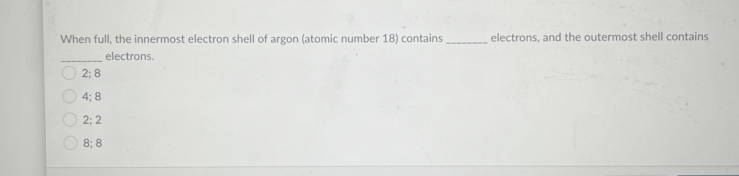 When full, the innermost electron shell of argon | Chegg.com