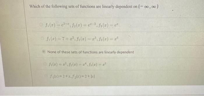 Solved Which of the following sets of functions are linearly | Chegg.com