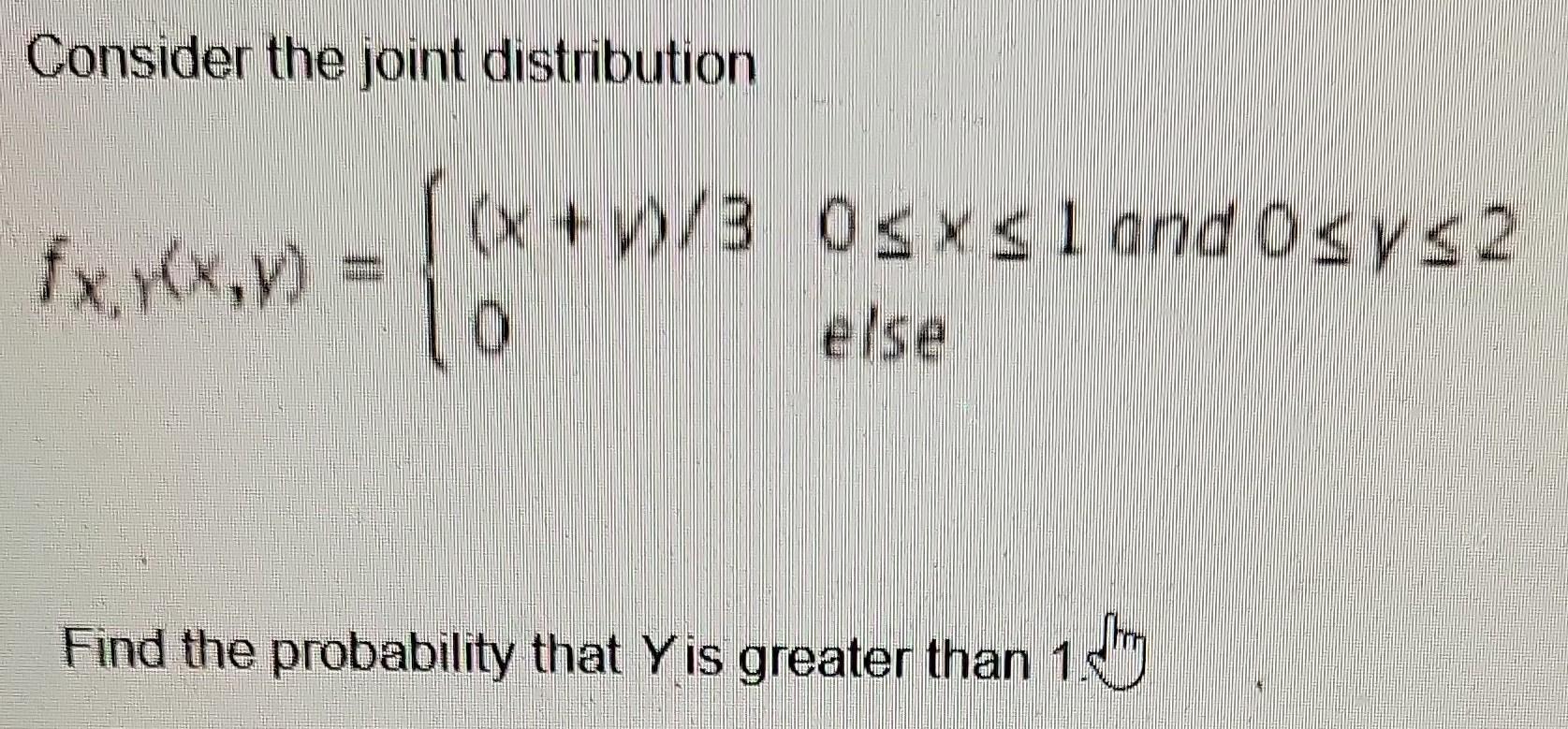 Solved Consider the joint distribution | Chegg.com