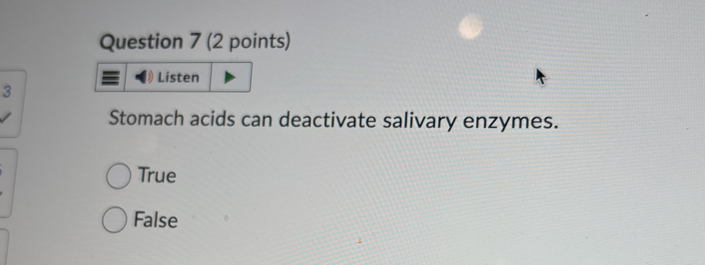 Solved Question 7 (2 ﻿points)Stomach acids can deactivate | Chegg.com
