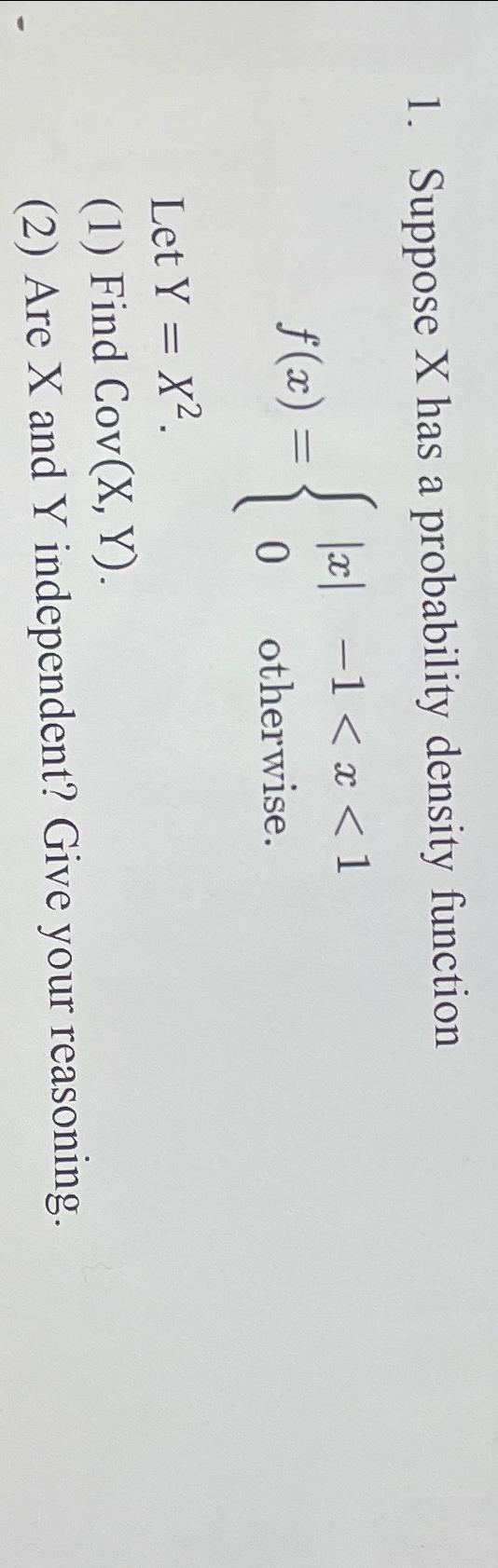 Solved Suppose x ﻿has a probability density | Chegg.com