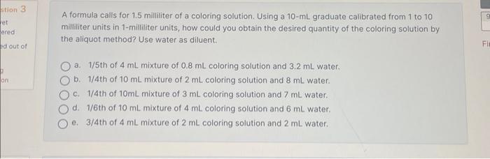 Solved A formula calls for 1.5 milliliter of a coloring | Chegg.com