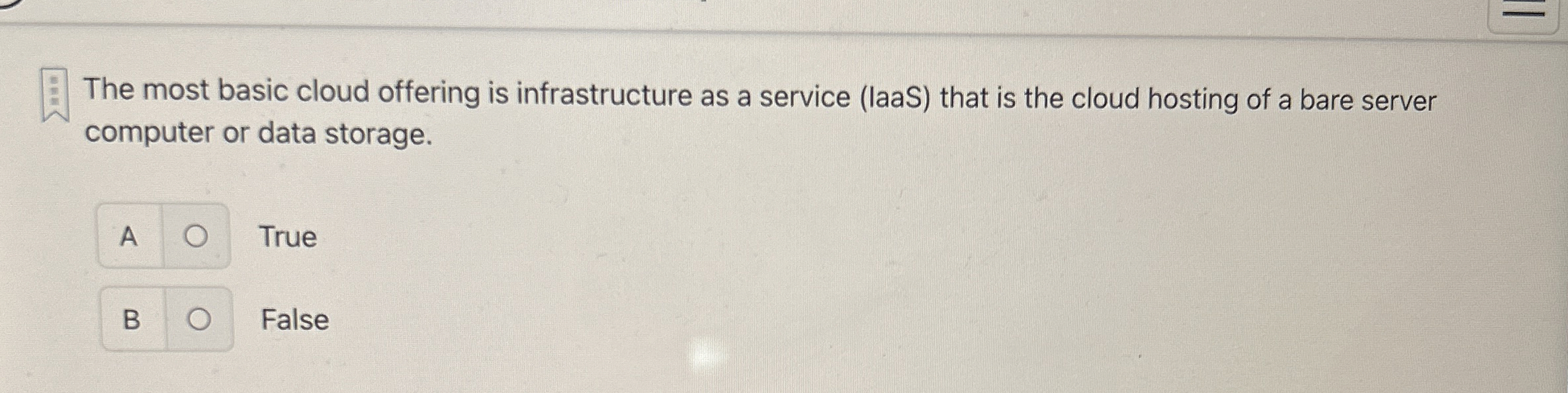 Solved The most basic cloud offering is infrastructure as a | Chegg.com