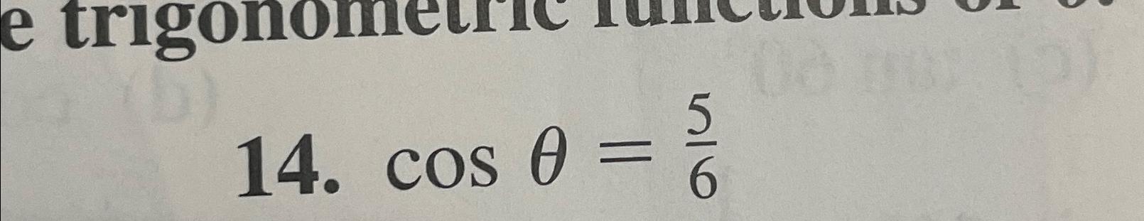Solved cosθ=56 | Chegg.com