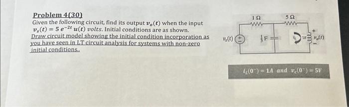 Solved Problem 4(30) Given the following circuit, find its | Chegg.com