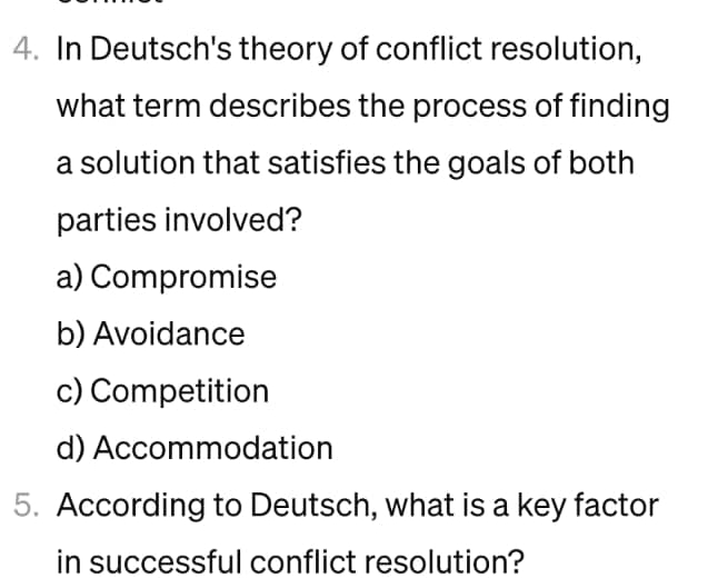 Solved In Deutsch's theory of conflict resolution, what term | Chegg.com