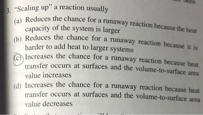 Solved s been 3. "Scaling up” a reaction usually (a) Reduces | Chegg.com