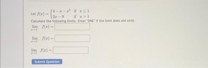 Solved Let \\( f(x)=\\left\\{\\begin{array}{ll}4-x-x^{2} & | Chegg.com