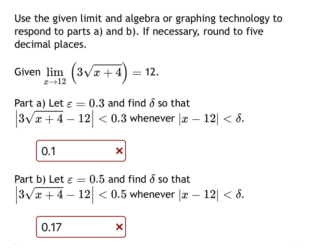 Solved Use the given limit and algebra or graphing | Chegg.com