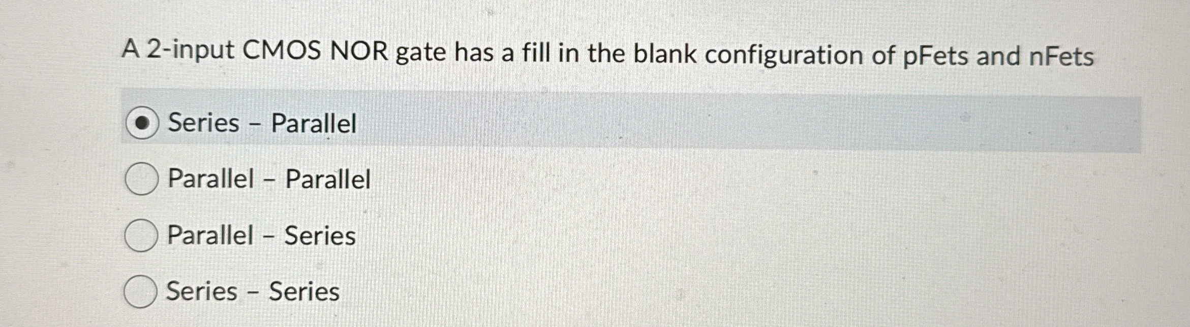 Solved A 2-input CMOS NOR gate has a fill in the blank | Chegg.com