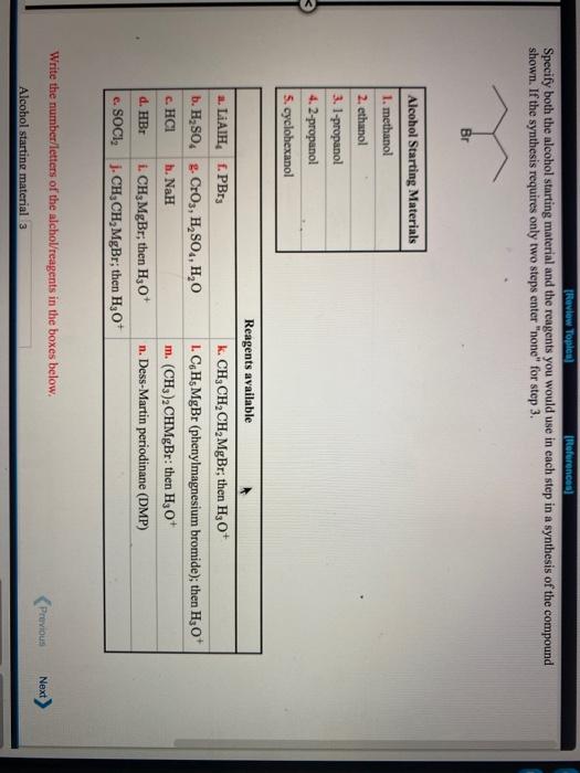 Solved [Review Topion) [returences) Specify both the alcohol | Chegg.com