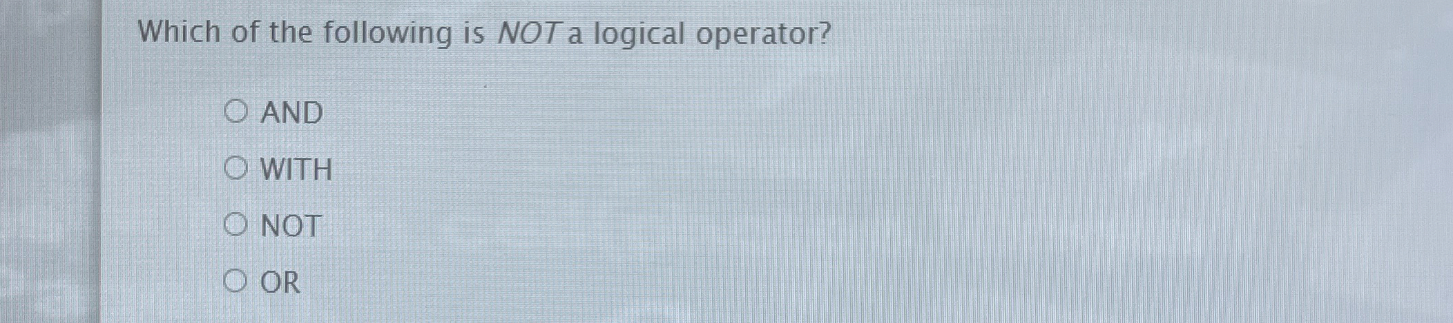 Solved Which of the following is NOT a logical | Chegg.com