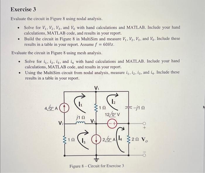Solved Evaluate the circuit in Figure 8 using nodal | Chegg.com