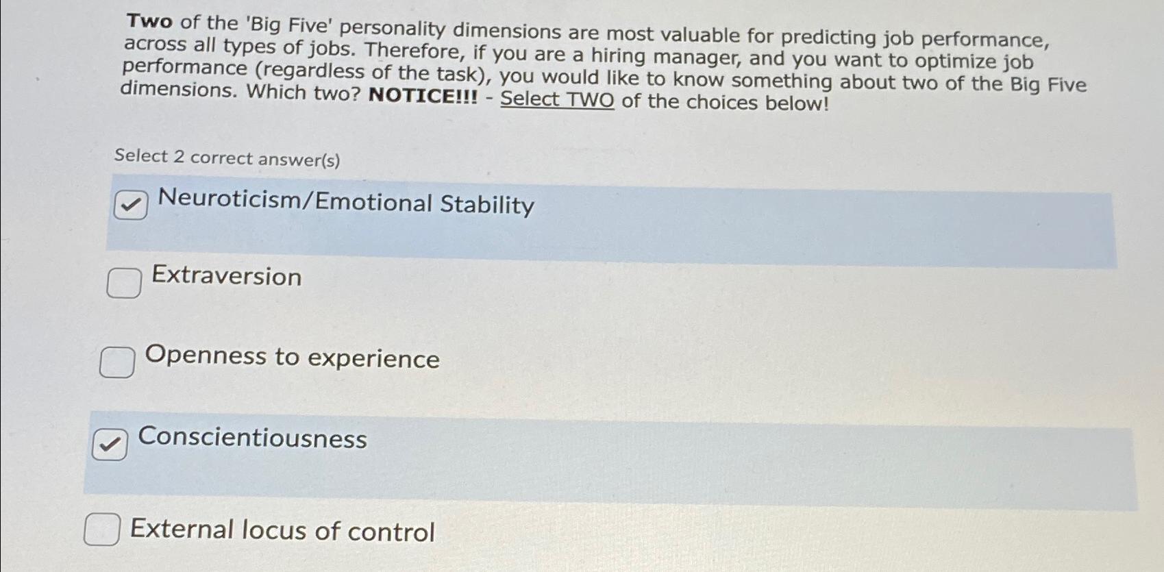Solved Two of the 'Big Five' personality dimensions are most | Chegg.com
