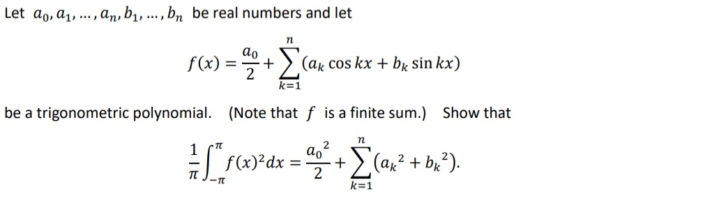 Solved Let a0,a1,dots,an,b1,dots,bn ﻿be real numbers and | Chegg.com